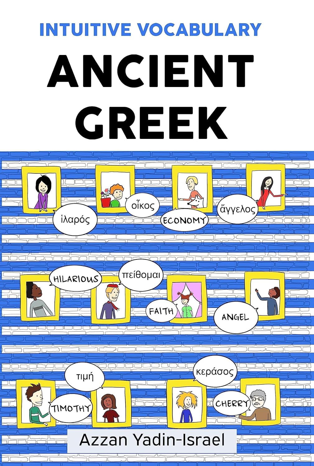 Amazon.com: Intuitive Vocabulary: Ancient Greek eBook : Yadin-Israel ...
