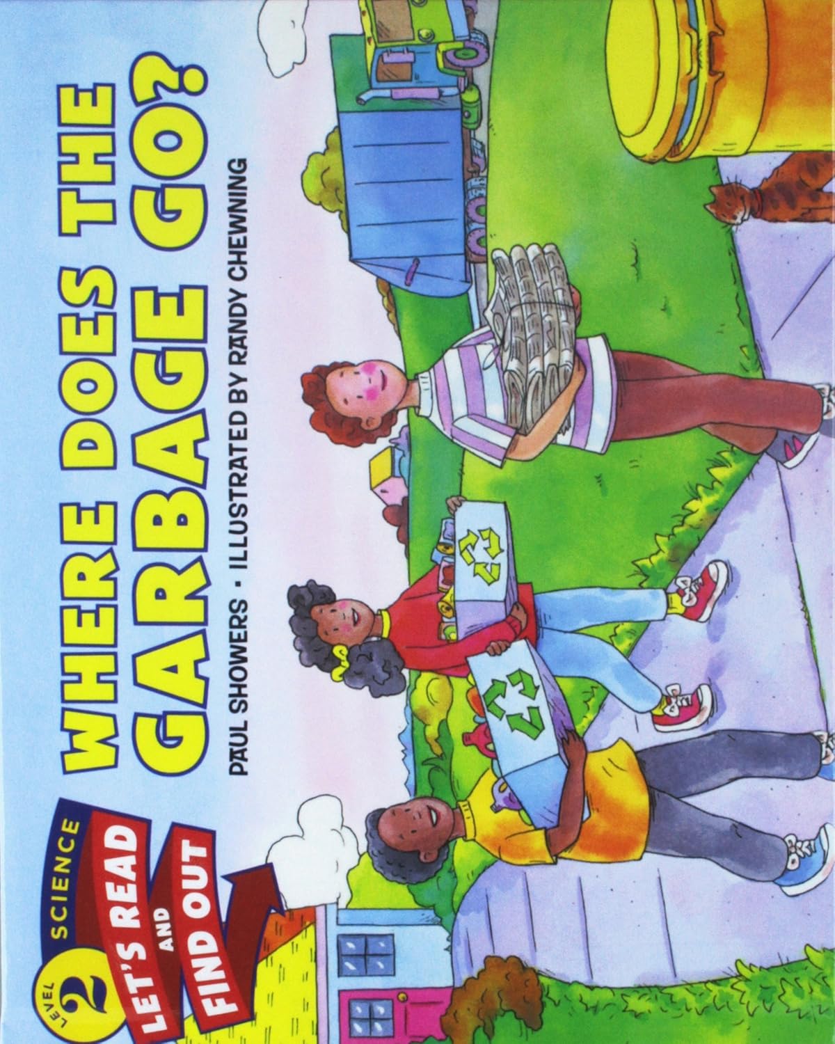 Where Does the Garbage Go? (Let's-Read-And-Find-Out Science 2): Paul ...