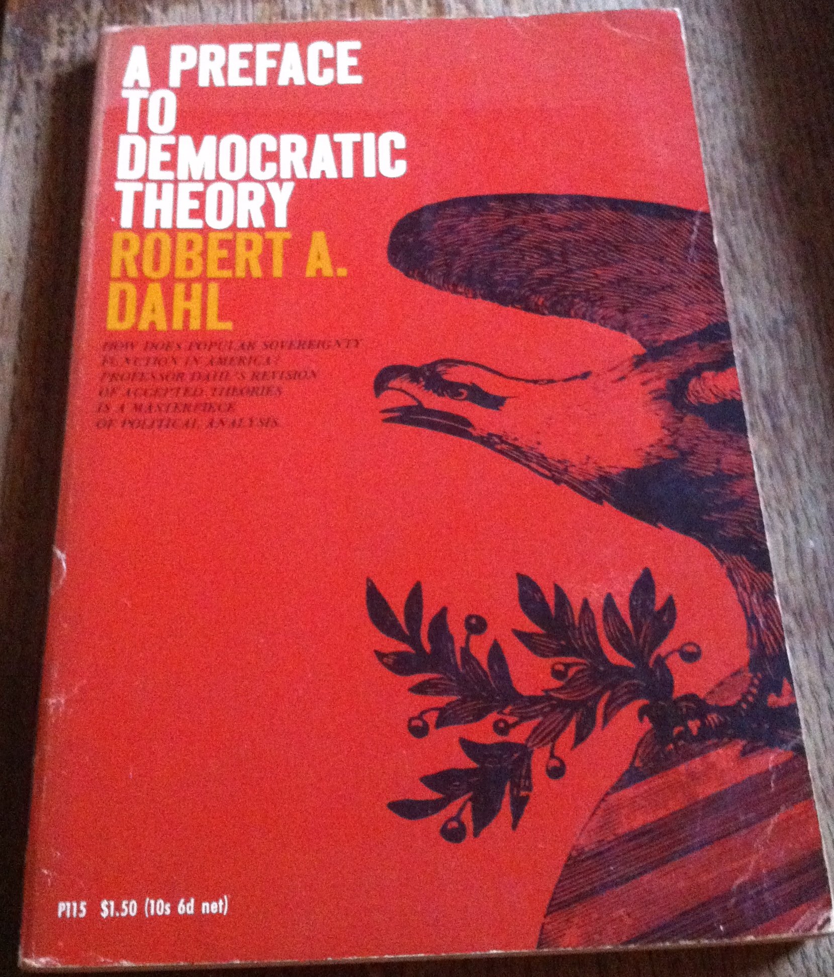 A Preface to Democratic Theory, Expanded Edition: Dahl, Robert A ...