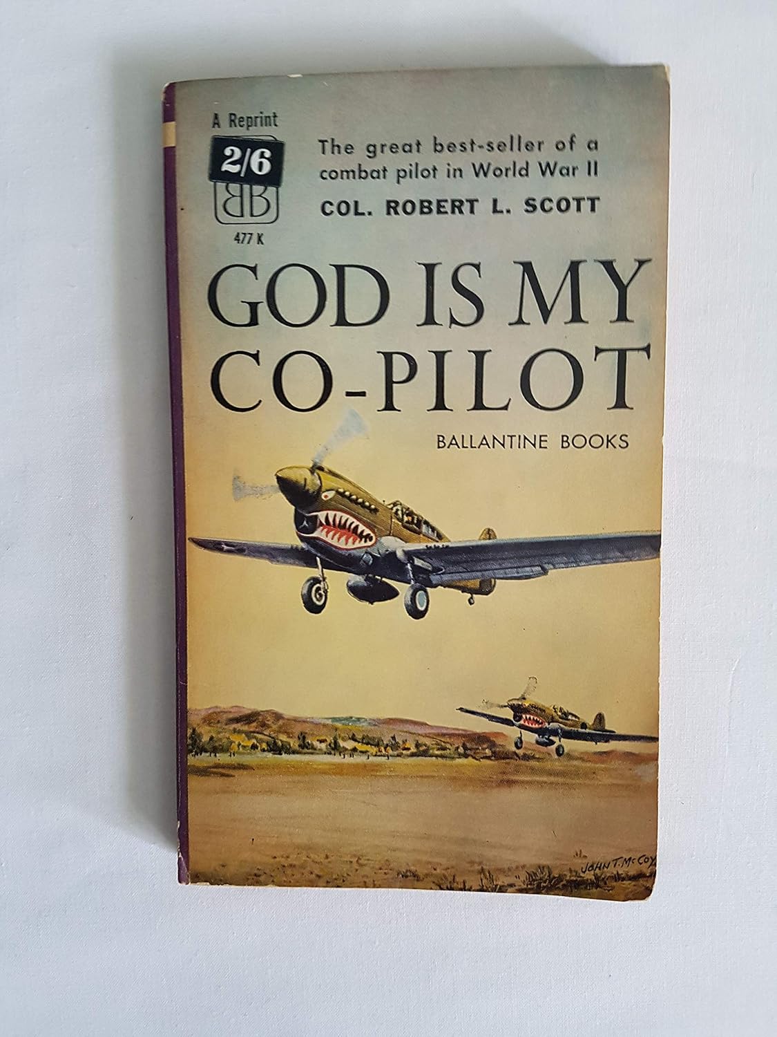 God is My Co-Pilot: ROBERT L. SCOTT: Amazon.com: Books
