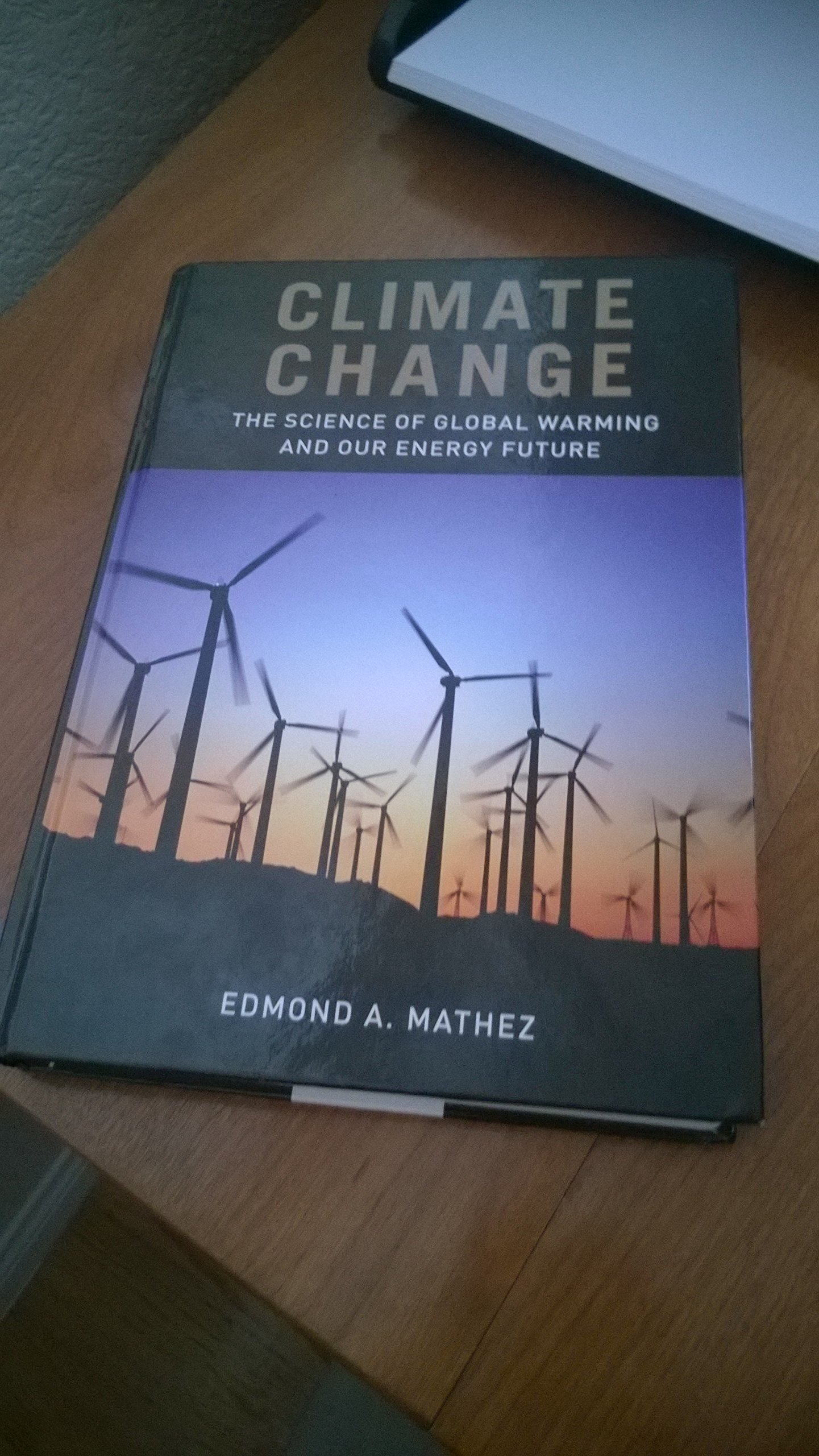 Climate Change: The Science of Global Warming and Our Energy Future ...