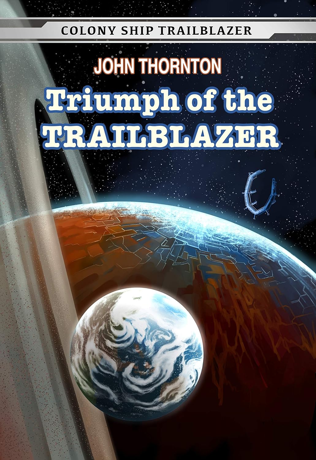 Amazon.com: Triumph of the Trailblazer (Colony Ship Trailblazer Book 8 ...