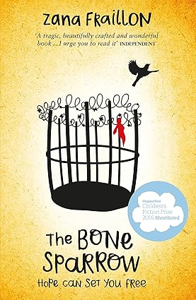 The Bone Sparrow eBook : Fraillon, Zana: Amazon.co.uk: Kindle Store