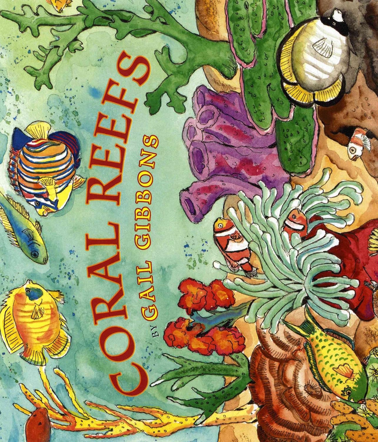 Coral Reefs: Gibbons, Gail: 9780823420803: Amazon.com: Books