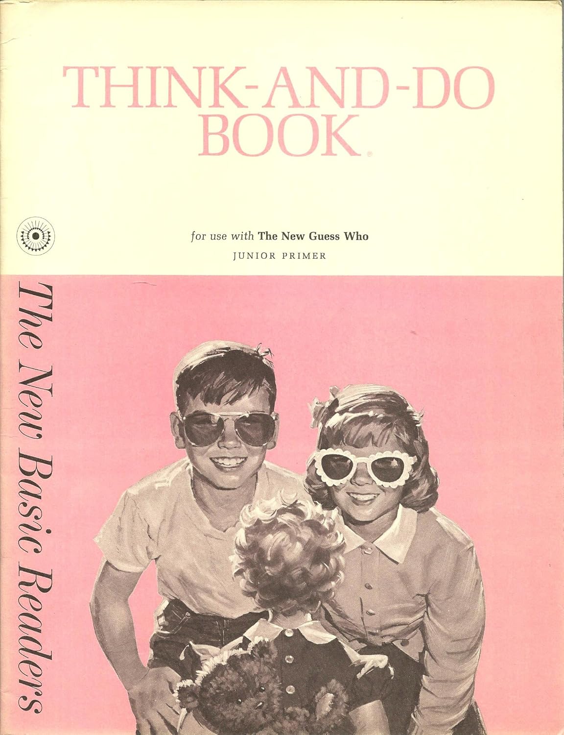 Think-and-do book for use with The new guess who (The New basic readers ...