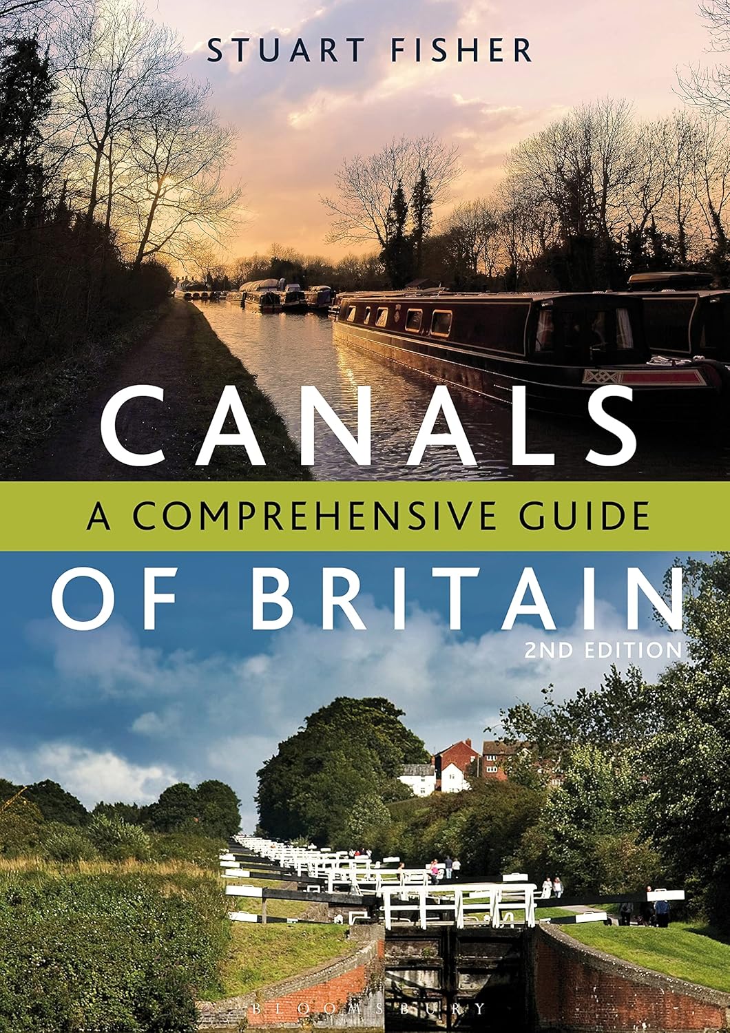 The Canals of Britain: A Comprehensive Guide: Fisher, Stuart ...
