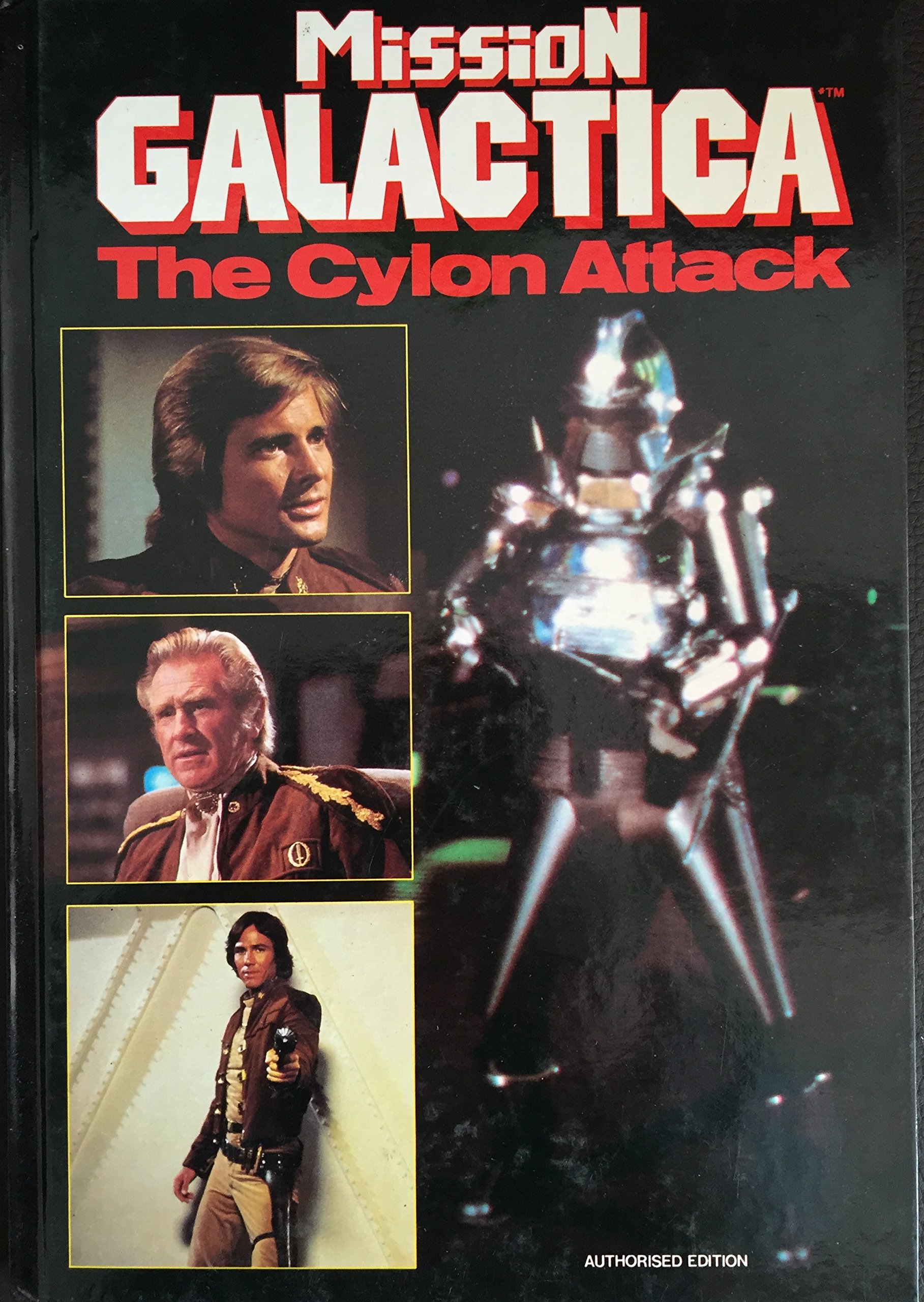 Mission Galactica: The Cylon Attack (Battlestar Galactica Annual): copyright Universal City ...
