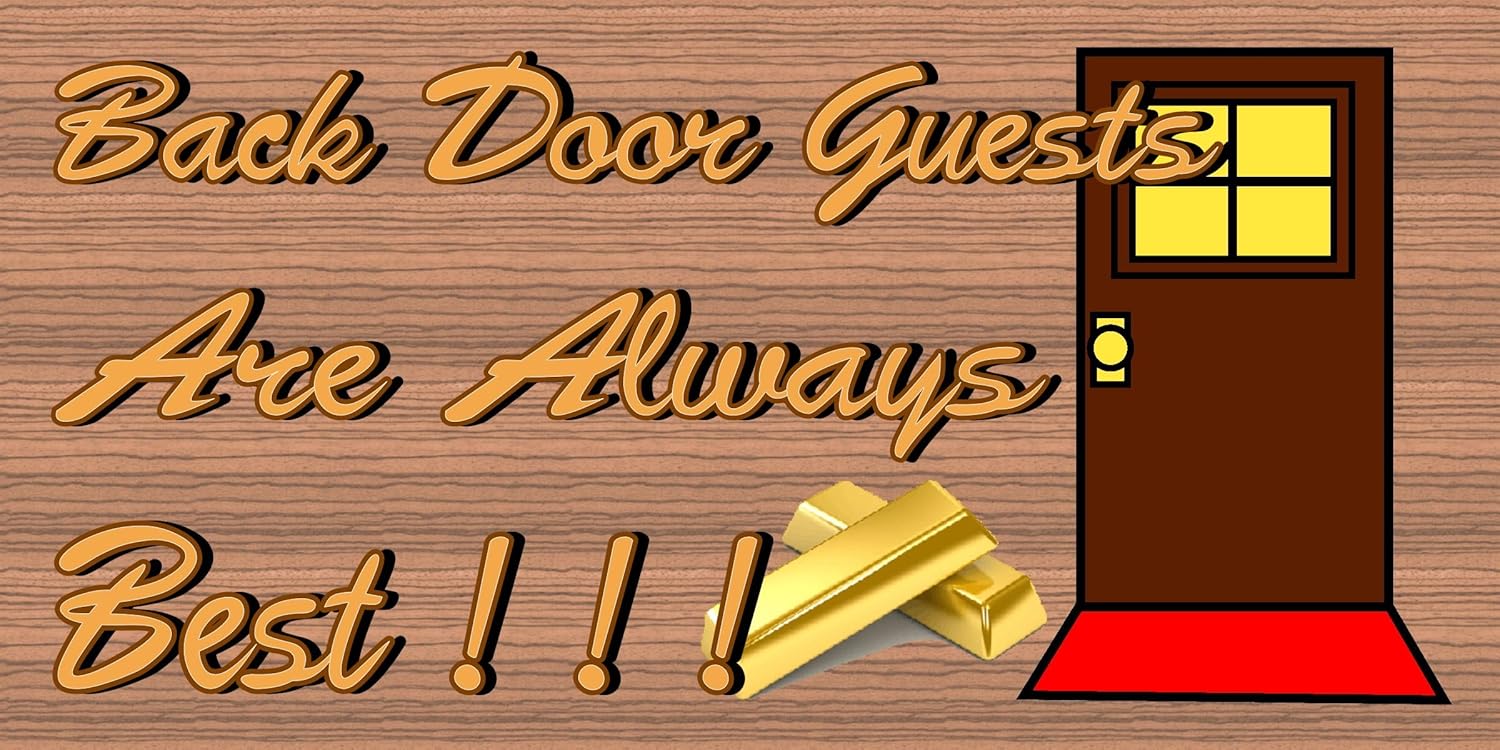 Amazon.com: Back Door Guests Are Always Best : Everything Else