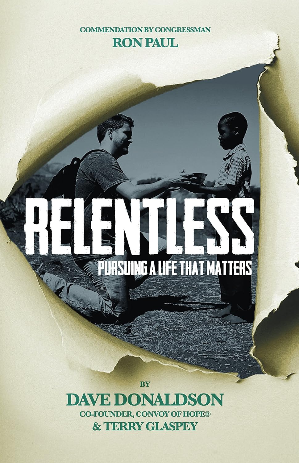 Relentless: Pursuing a Life That Matters: Dave Donaldson: 9781936699926 ...