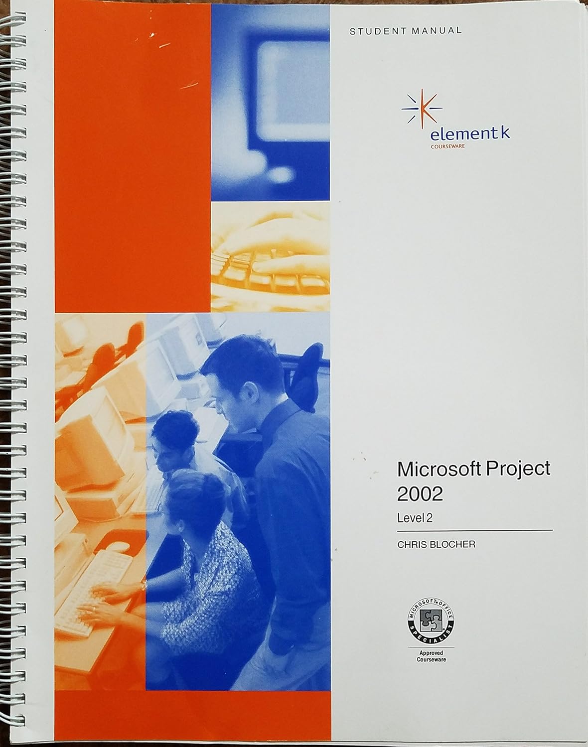 Microsoft Project 2002, level 2: Student manual: Blocher, Chris: 9780758038500: Amazon.com: Books
