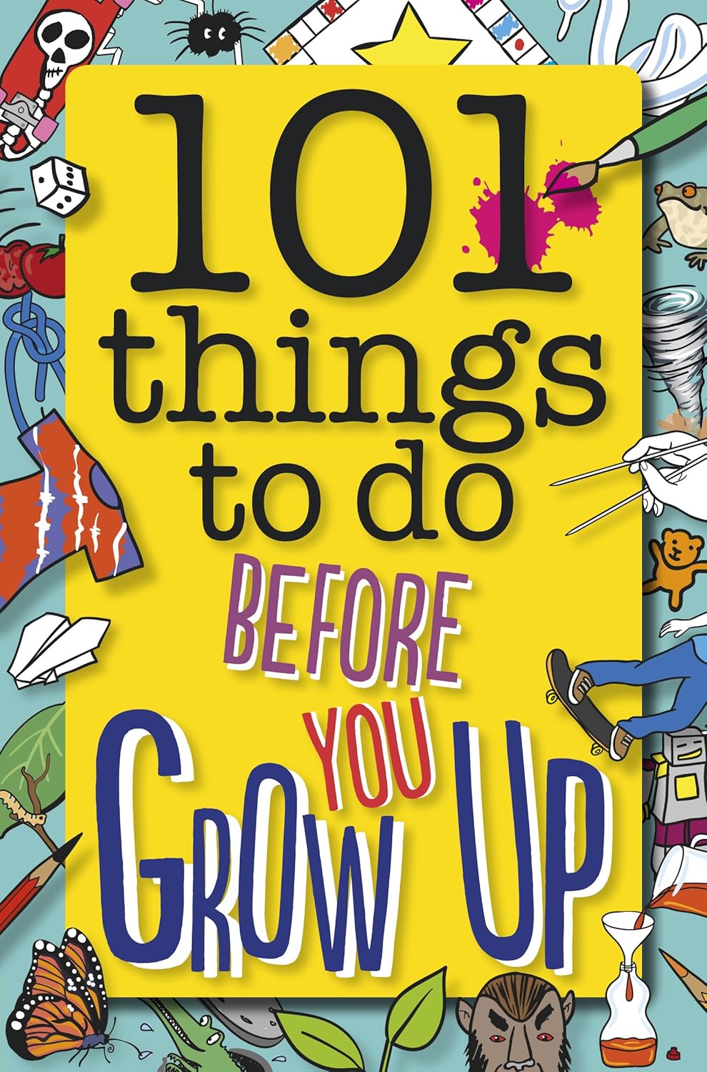Buy 101 Things To Do Before You Grow Up Book Online At Low Prices In buy-101-things-to-do-before-you-grow-up-book-online-at-low-prices-in