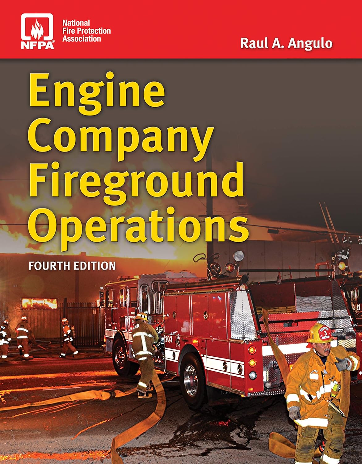 Amazon.com: Engine Company Fireground Operations eBook : Angulo, Raul ...