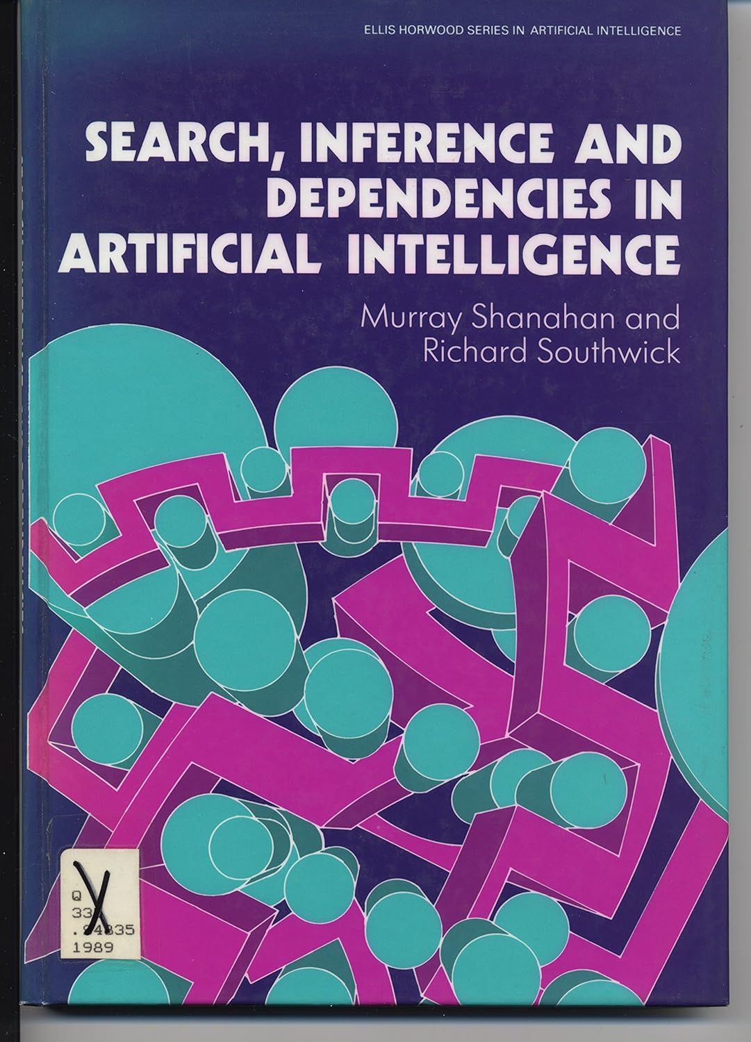 Search, inference, and dependencies in artificial intelligence (Ellis ...