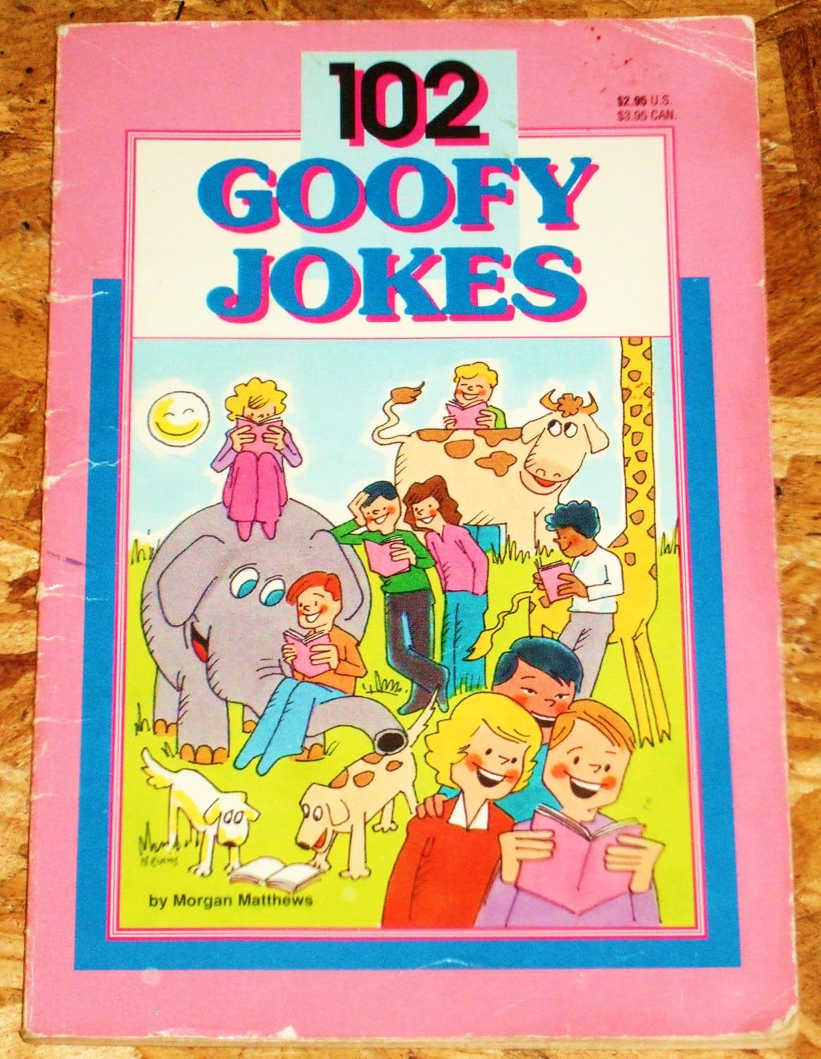 102 Goofy Jokes: Matthews, Morgan: 9780816726974: Amazon.com: Books
