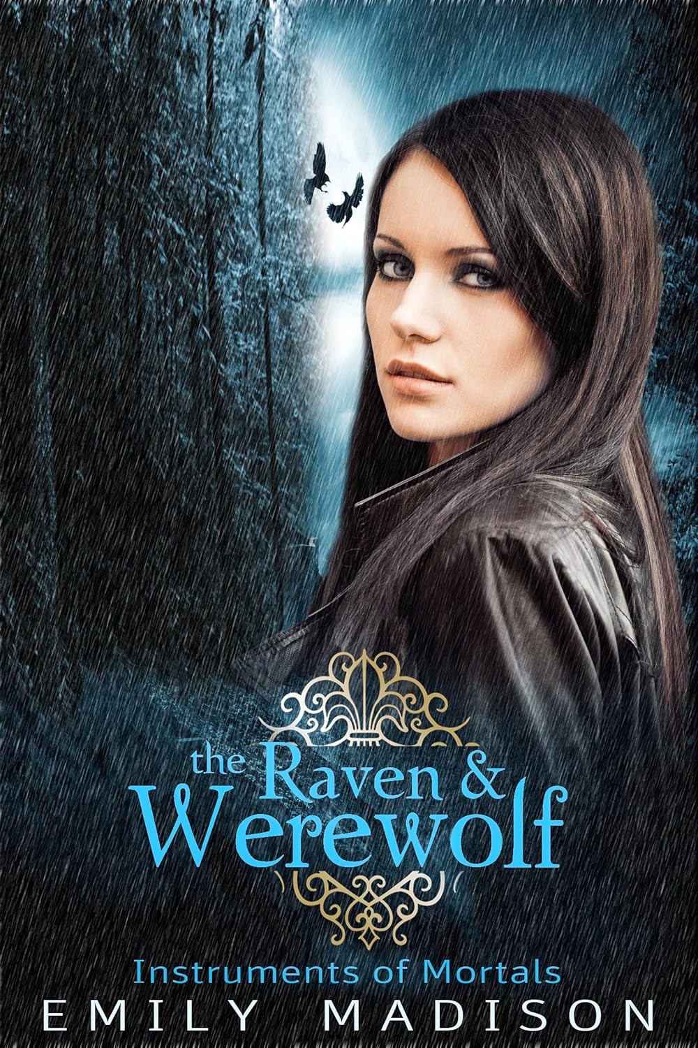 Amazon.com: The Raven & the Werewolf 1: Instruments of Mortals (The ...