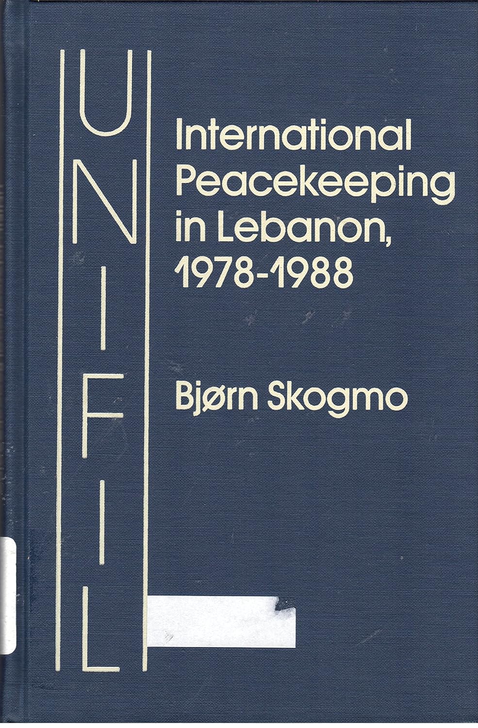 Amazon.com: Unifil: International Peacekeeping in Lebanon, 1978-1988: ...