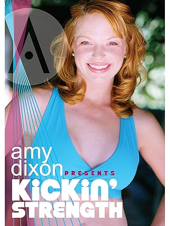 Amazon.com: Kickin' Strength : Amy Dixon, Rick Ojeda: Movies & TV