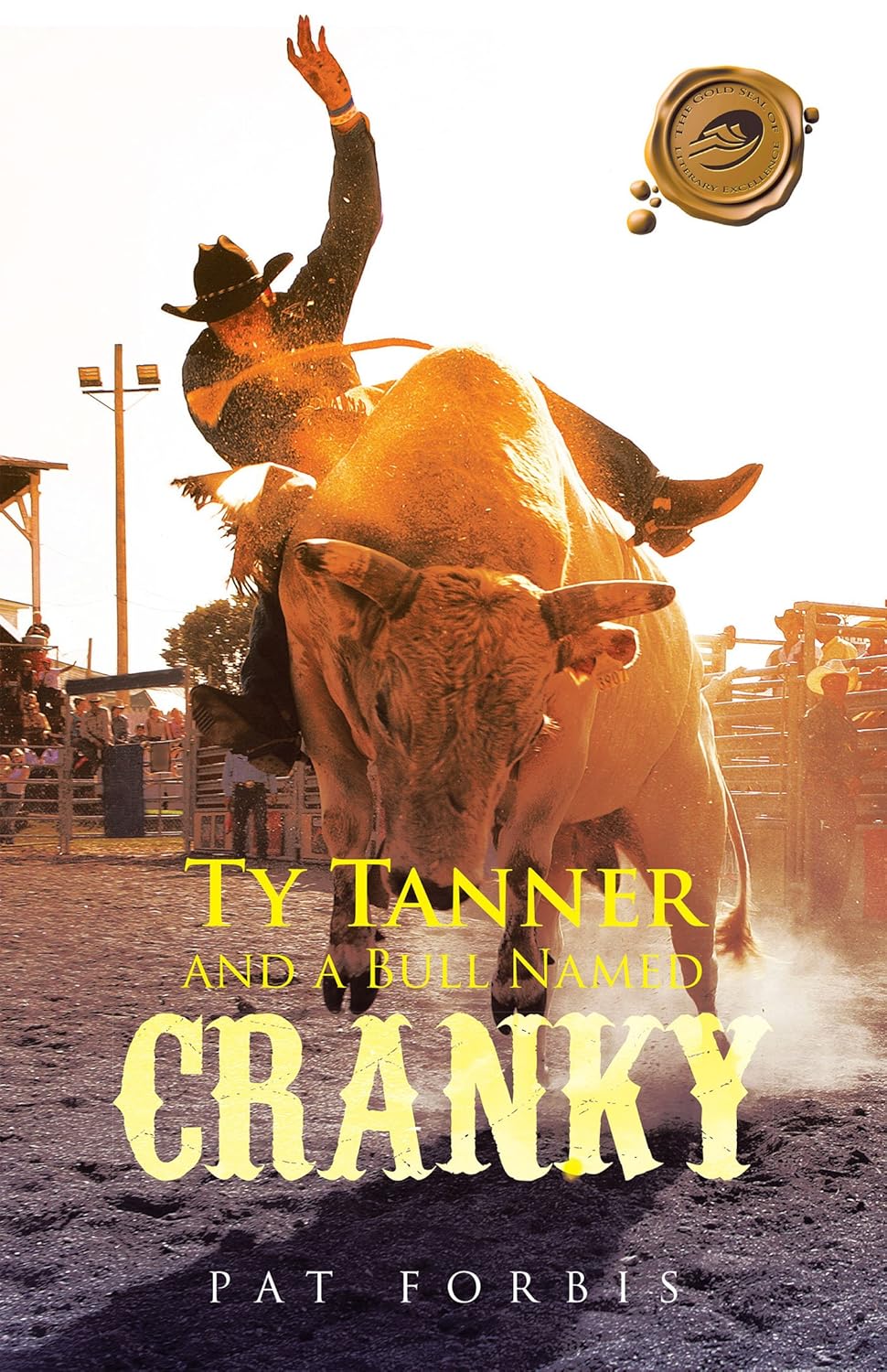 Ty Tanner and a Bull Named Cranky - Kindle edition by Forbis, Pat ...