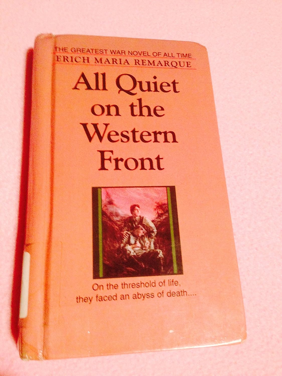 Amazon.com: All Quiet on the Western Front: 9780606001014: Remarque ...