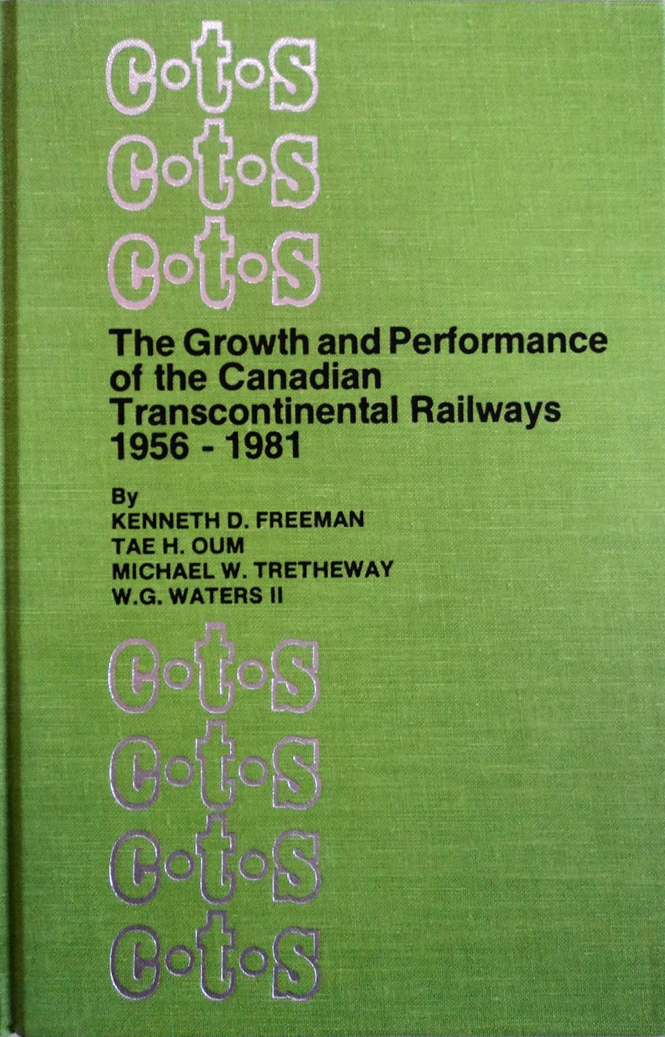 The Growth and performance of the Canadian transcontinental railways ...