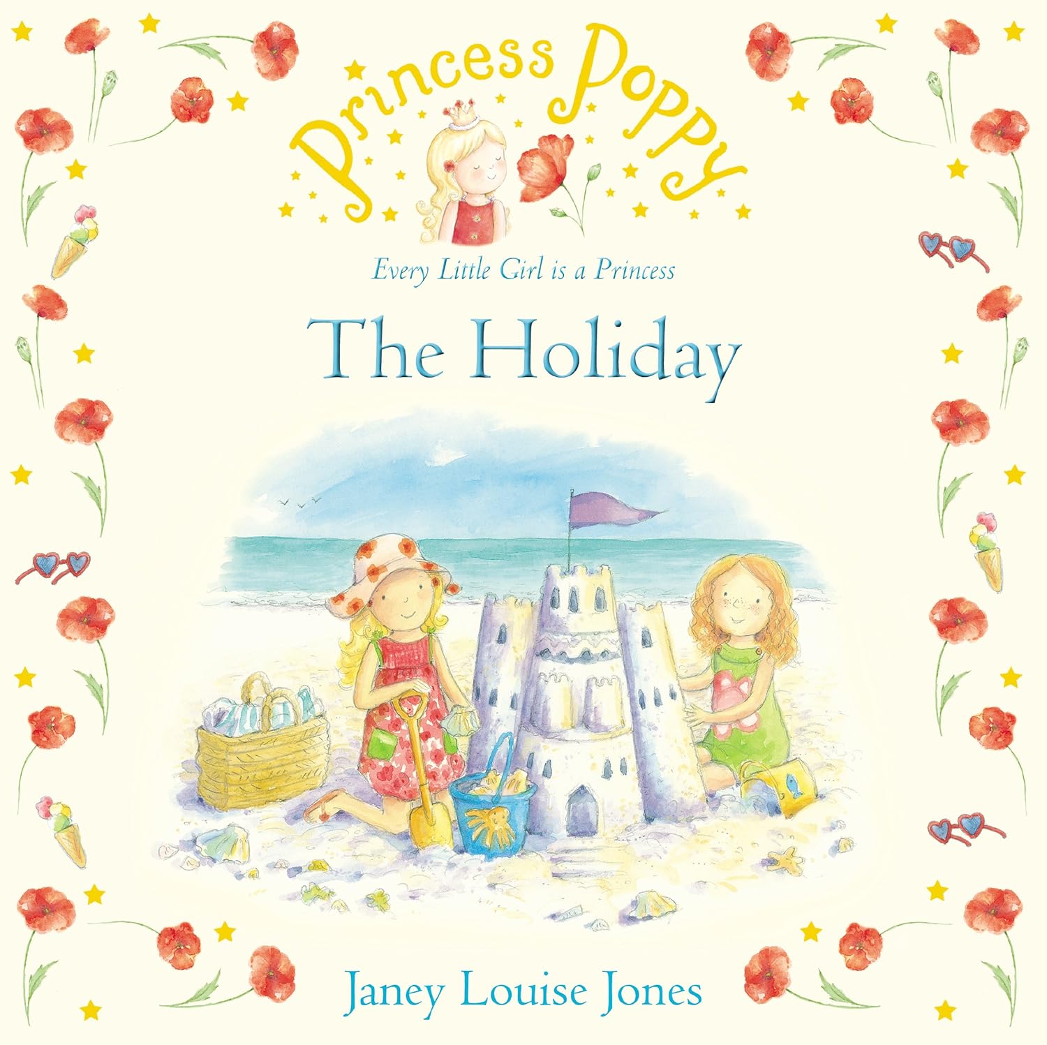Princess Poppy: The Holiday (Princess Poppy Picture Books Book 26 ...