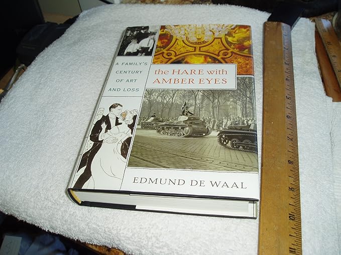 The Hare with Amber Eyes: A Family's Century of Art and Loss: de Waal ...