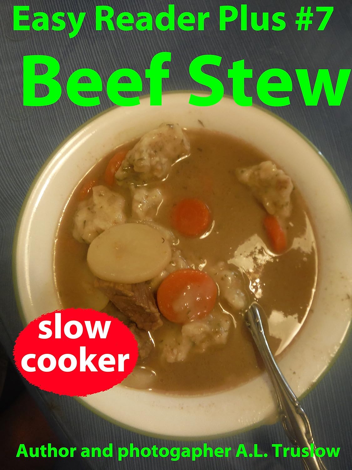 Amazon.com: Slow Cooker Beef Stew (Easy Reader Plus Book 7) eBook ...