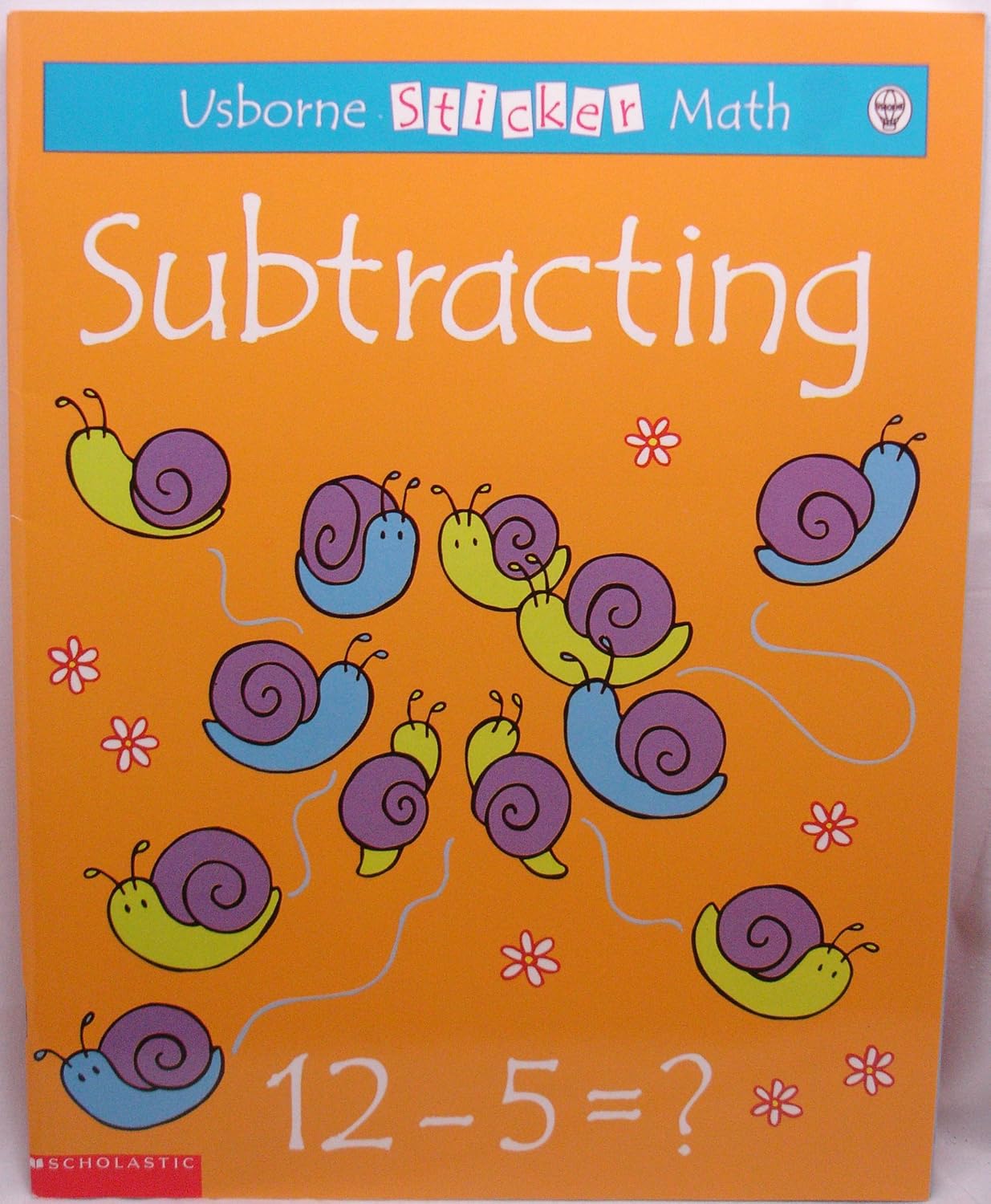 Usborne Sticker Math Subtracting: Fiona Watt: 9780439332361: Amazon.com ...
