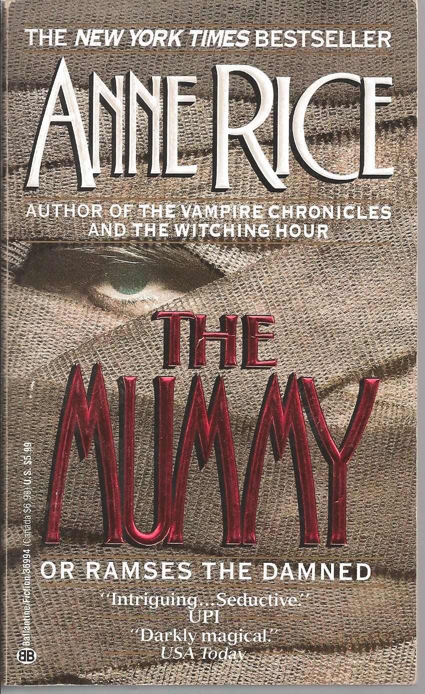 The Mummy or Ramses the Damned: Ann Rice: 9789994884599: Amazon.com: Books