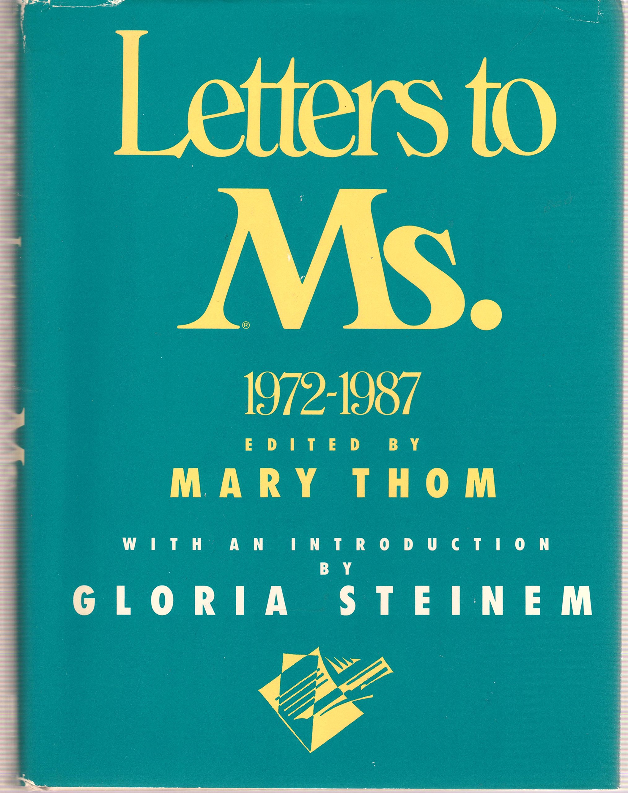 Letters to Ms., 1972-1987: Thom, Mary: 9780805003840: Amazon.com: Books
