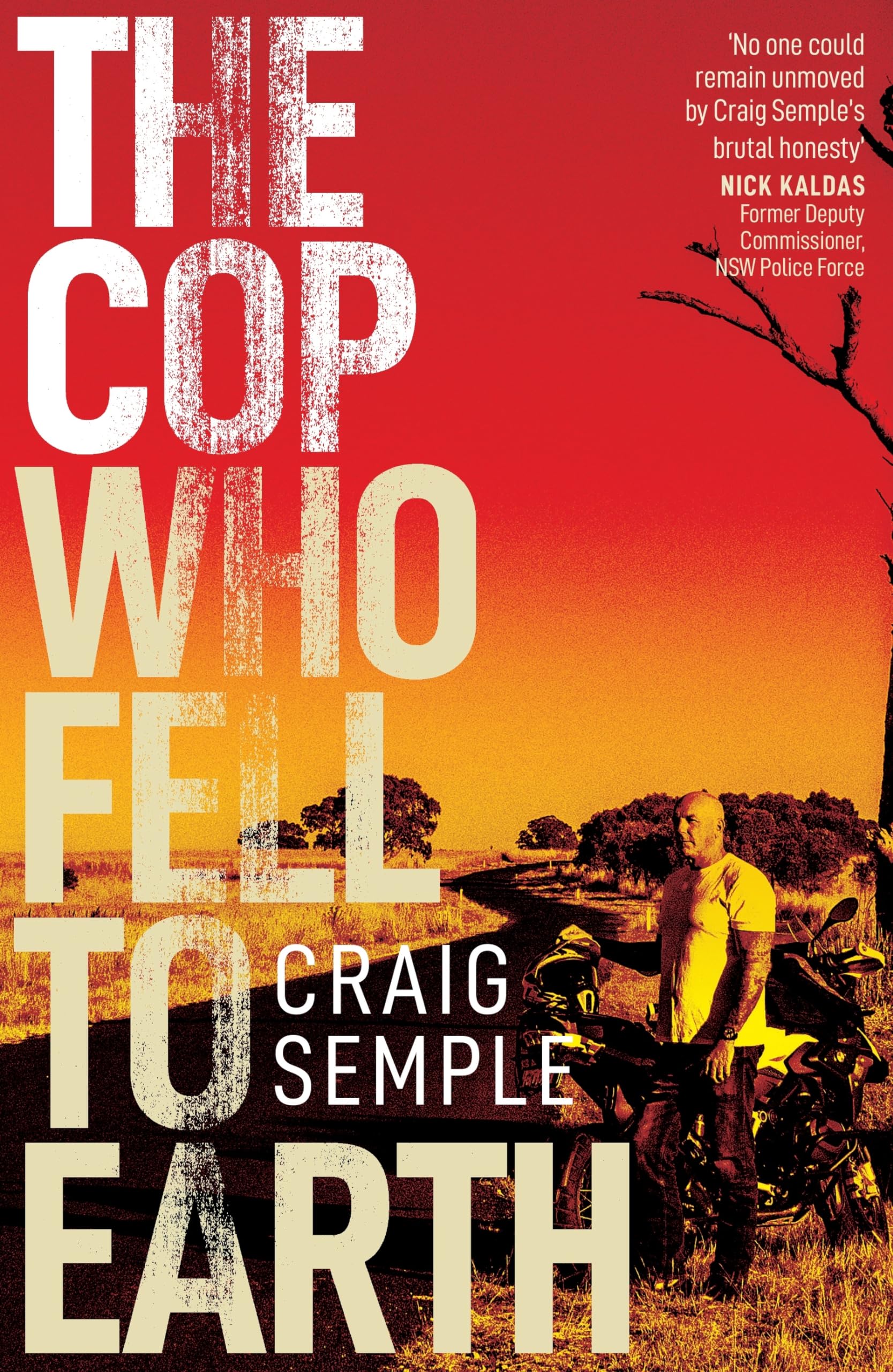 The Cop Who Fell to Earth: Craig Semple: 9781760687939: Amazon.com: Books