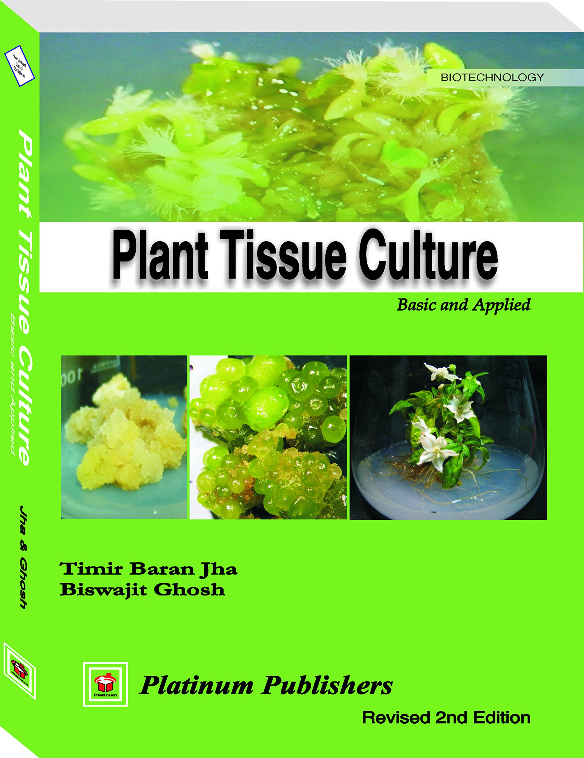 Plant Tissue Culture Basic And Applied: Timir Baran Jha / Biswajit ...