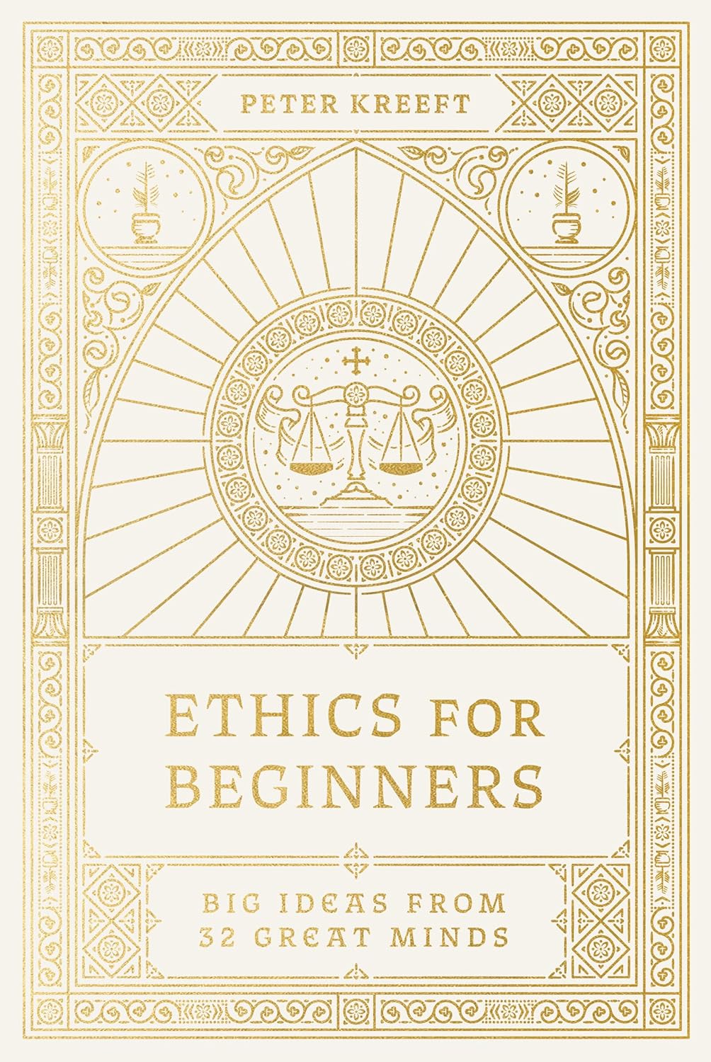 Ethics for Beginners: Big Ideas from 32 Great Minds: Amazon.co.uk ...