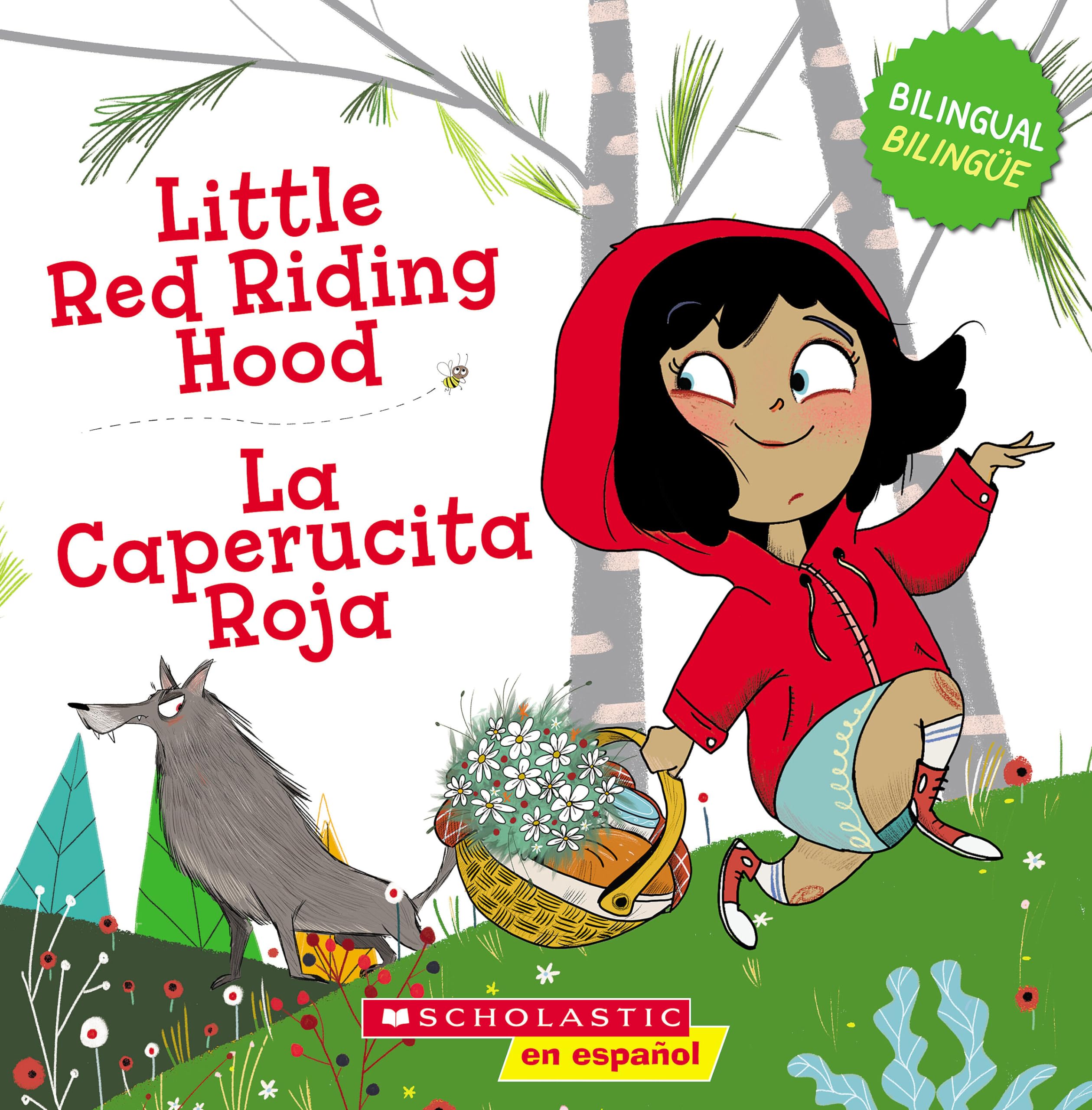 Little Red Riding Hood / La Caperucita Roja (Scholastic Bilingual ...