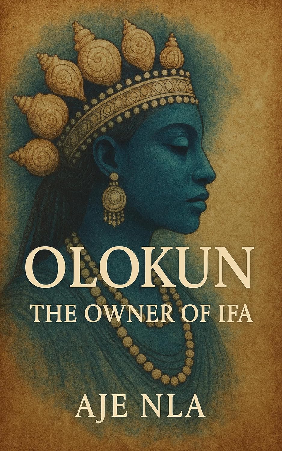 OLOKUN: THE OWNER OF IFA (English Edition) eBook : Nla, Aje: Amazon.es ...