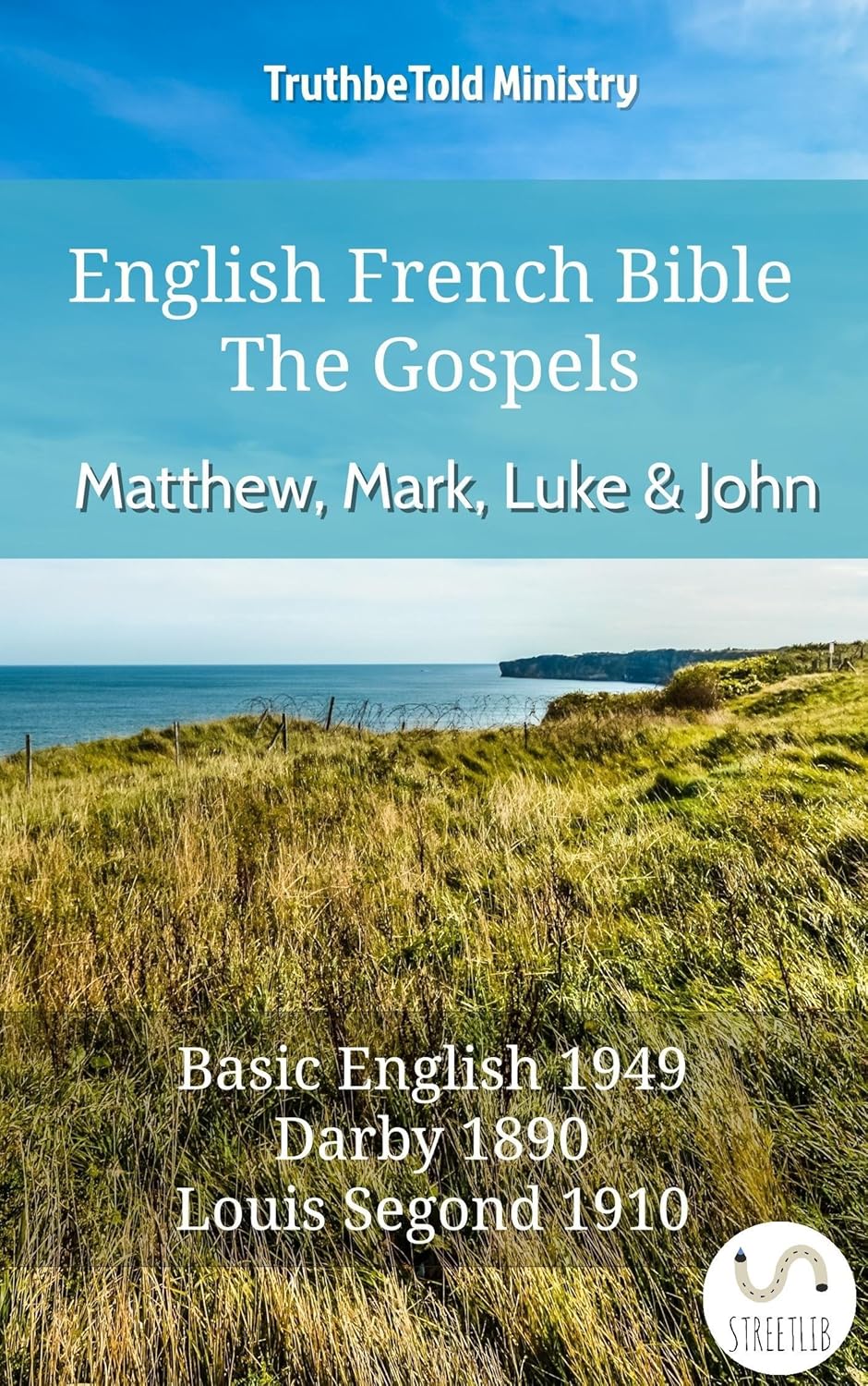 English French Bible - The Gospels - Matthew, Mark, Luke and John ...