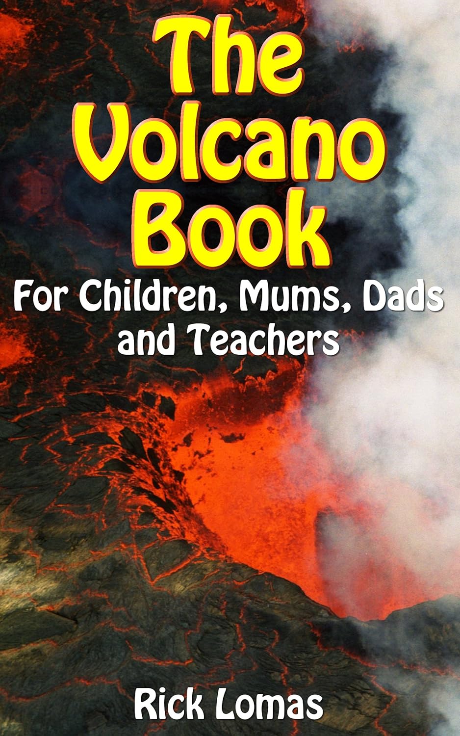 Amazon.com: The Volcano Book for Children, Mums, Dads and Teachers ...