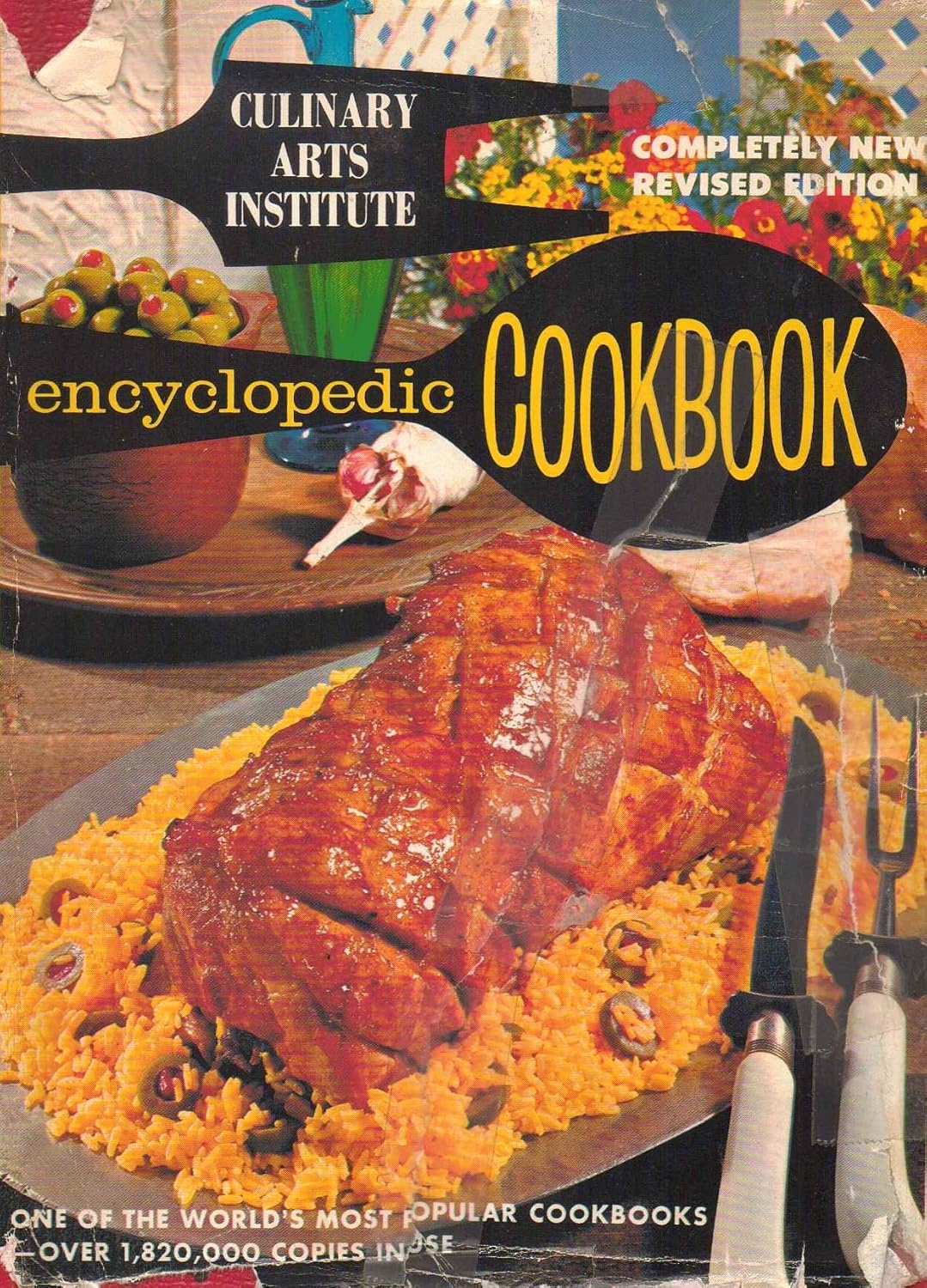 Culinary Arts Institute Encyclopedic Cookbook, New Revised Edition ...
