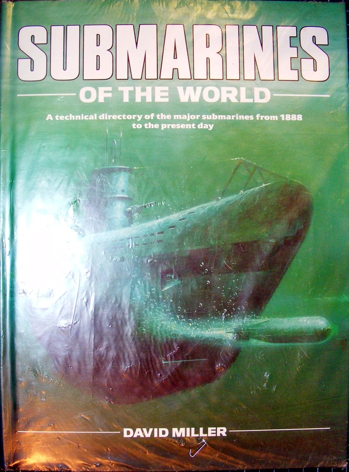 Submarines Of The World: Miller, David: 9780517586662: Amazon.com: Books