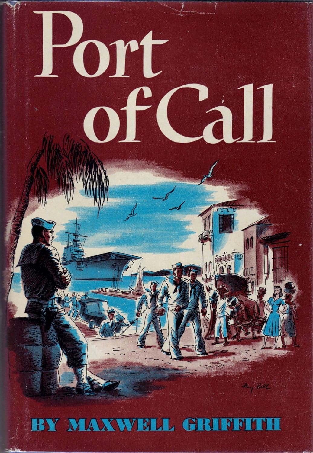 Port of Call: Griffith, Maxwell: Amazon.com: Books