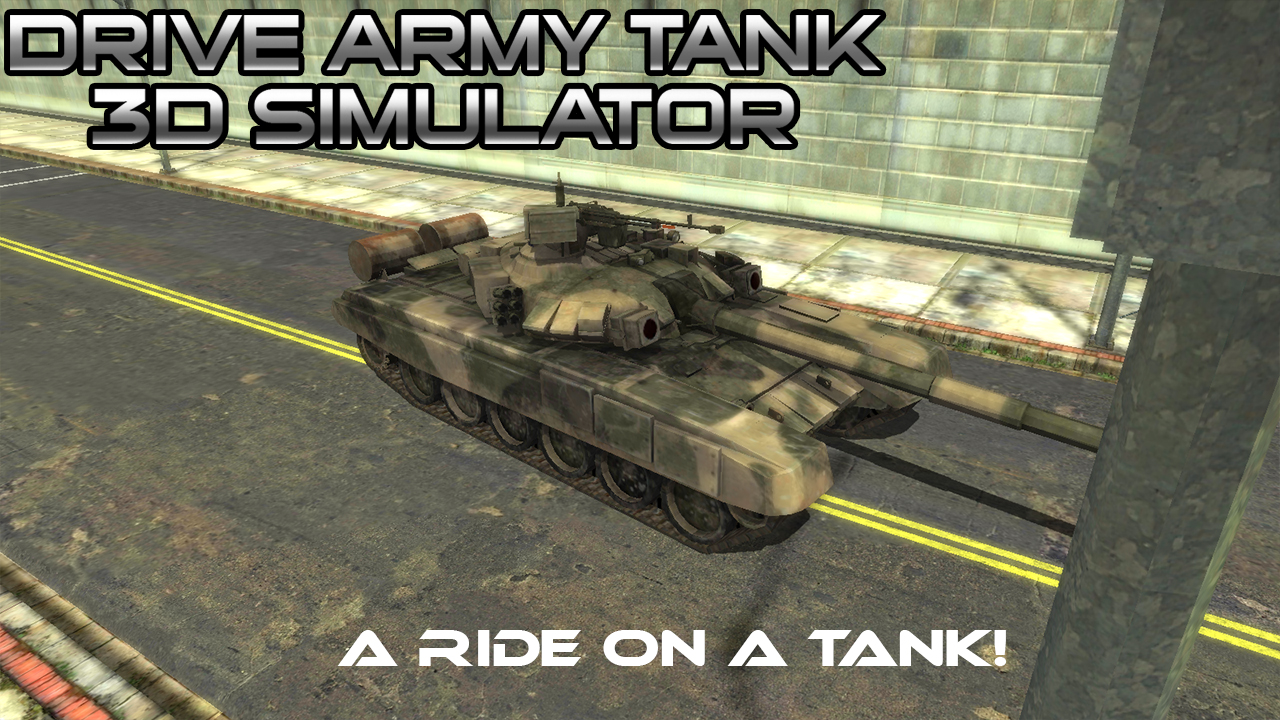 Drive Army Tank 3D Simulator (no-ads) - App on Amazon Appstore