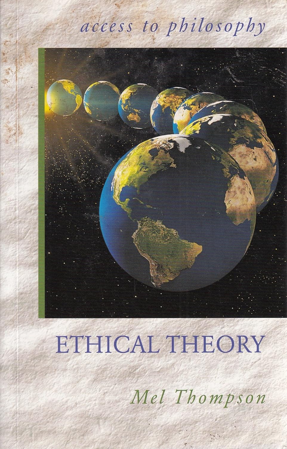 Access to Philosophy: Ethical Theory : Thompson, Mel: Amazon.co.uk: Books