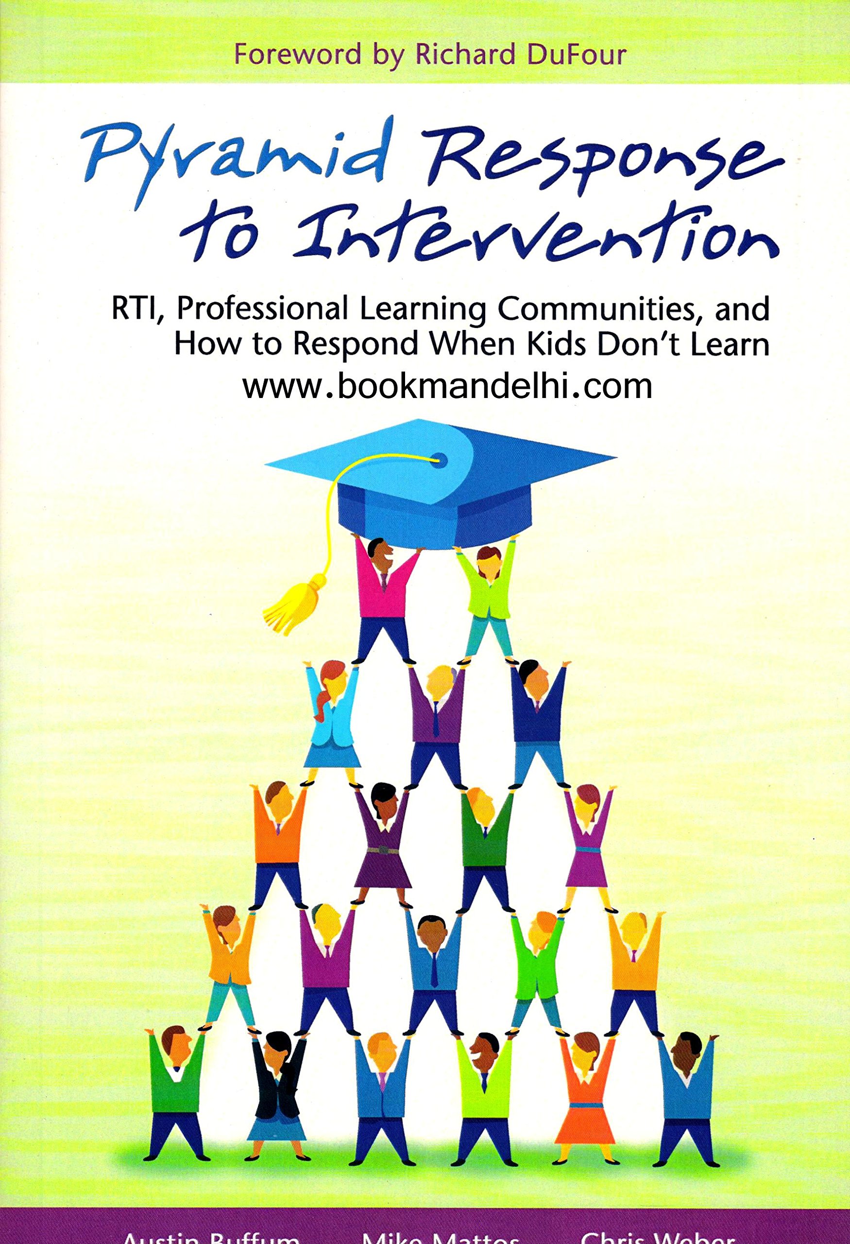 Pyramid Response to Intervention: RTI, Professional Learning ...