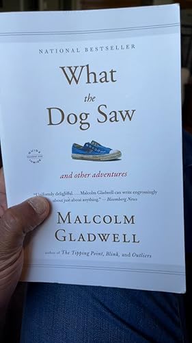 What The Dog Saw Malcolm Gladwell