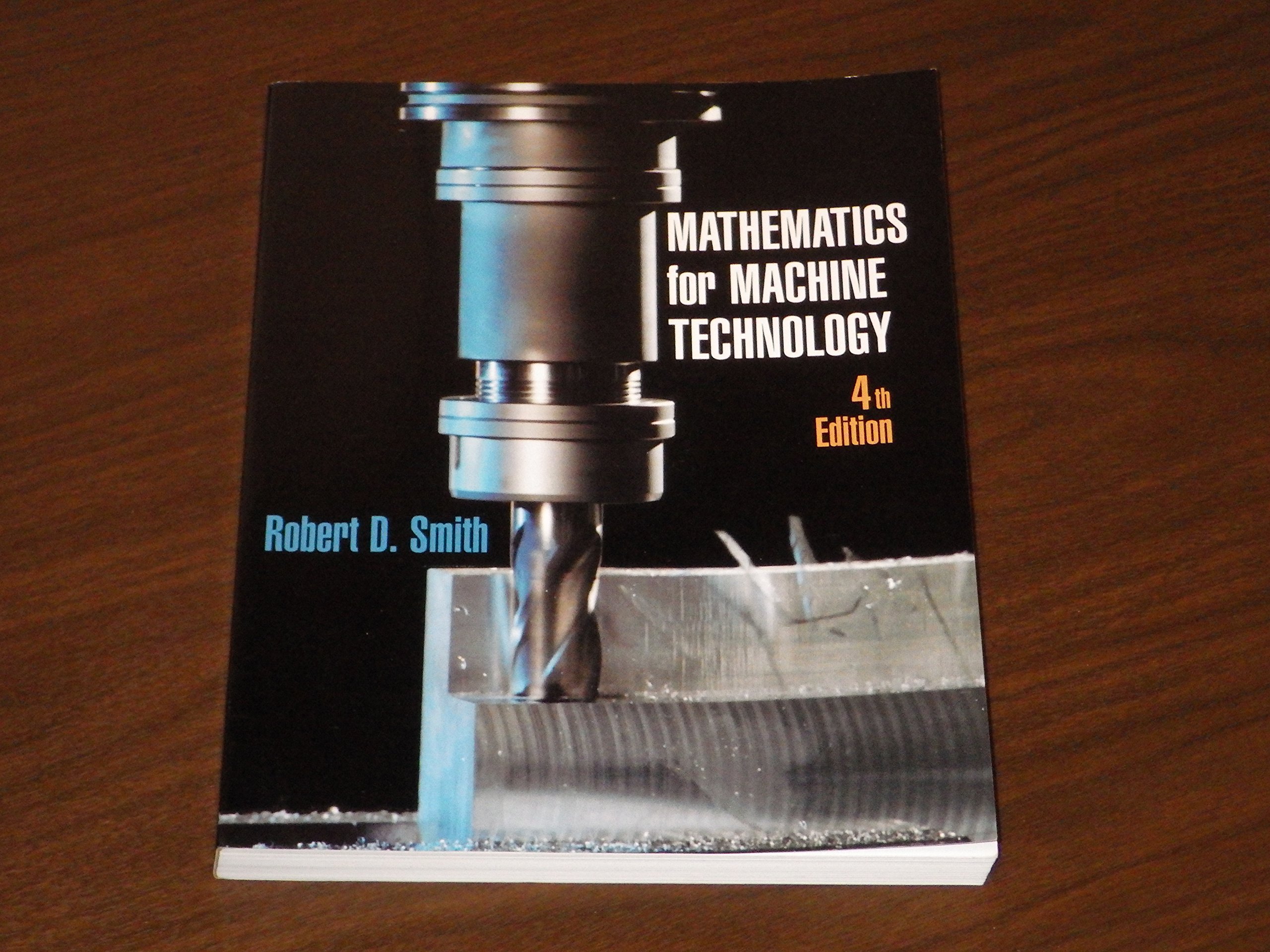 Mathematics for Machine Technology: Smith, Robert D.: 9780827379428 ...