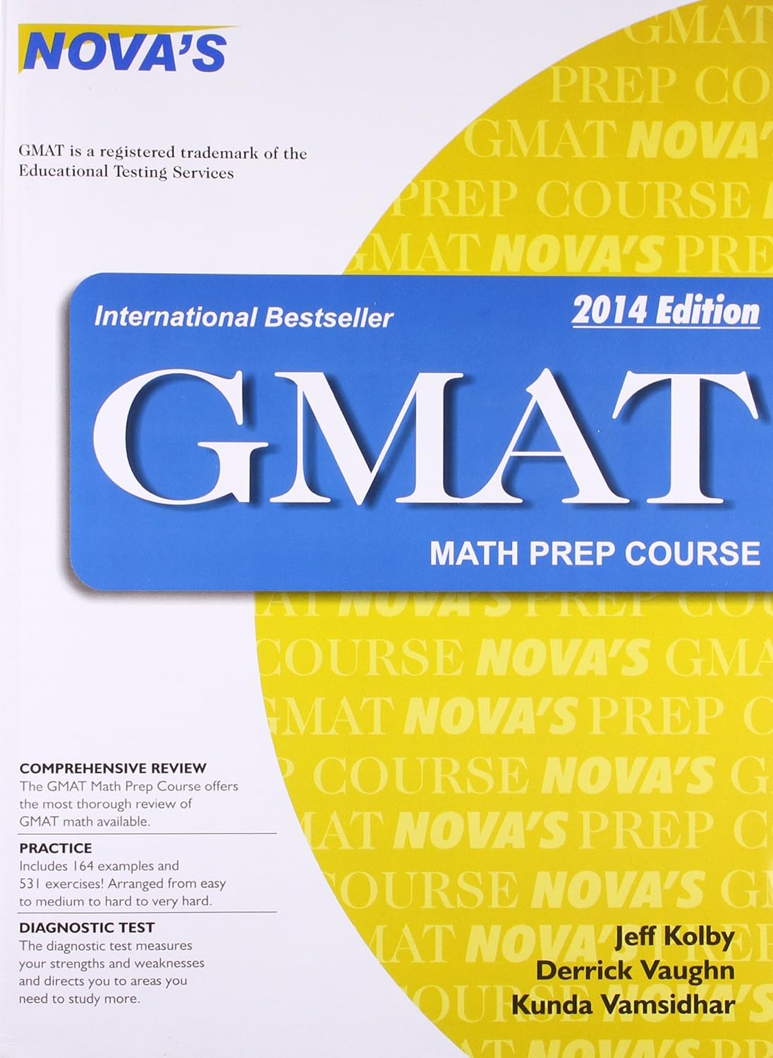 Novas GMAT Math Prep Course 2014: Jeff Kolby, Derrick Vaughn, Kunda ...