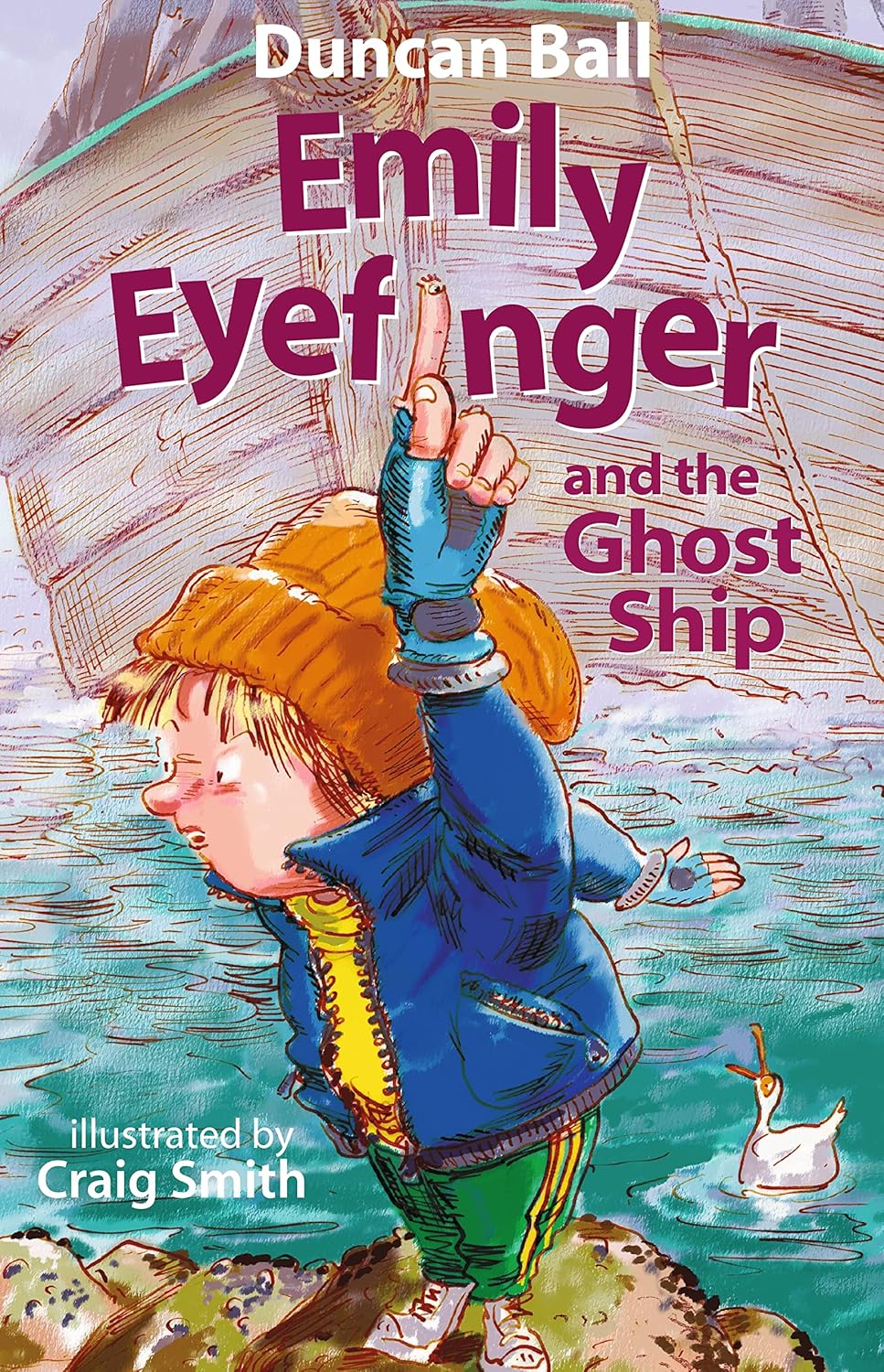 Emily Eyefinger and the Ghost Ship (Emily Eyefinger, 8): Ball, Duncan ...