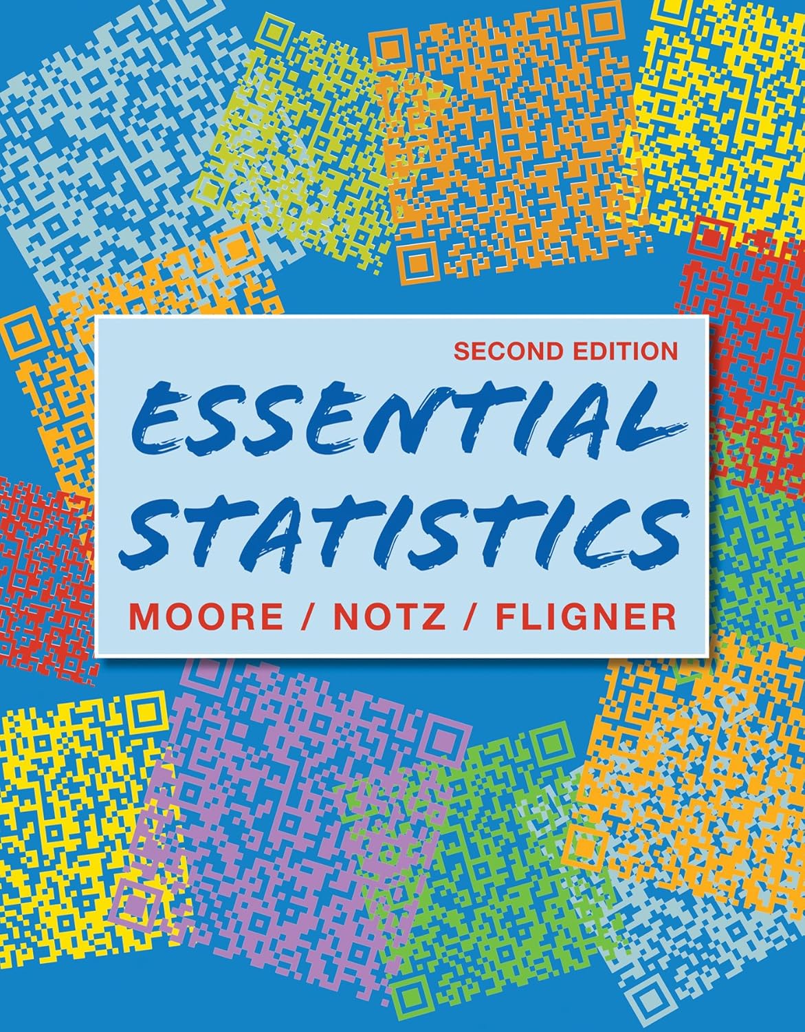 Essential Statistics: Amazon.co.uk: Moore, David S., Notz, William I ...