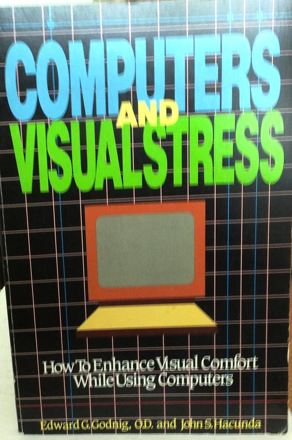 Computers and Visual Stress: How to Enhance Visual Comfort While Using ...