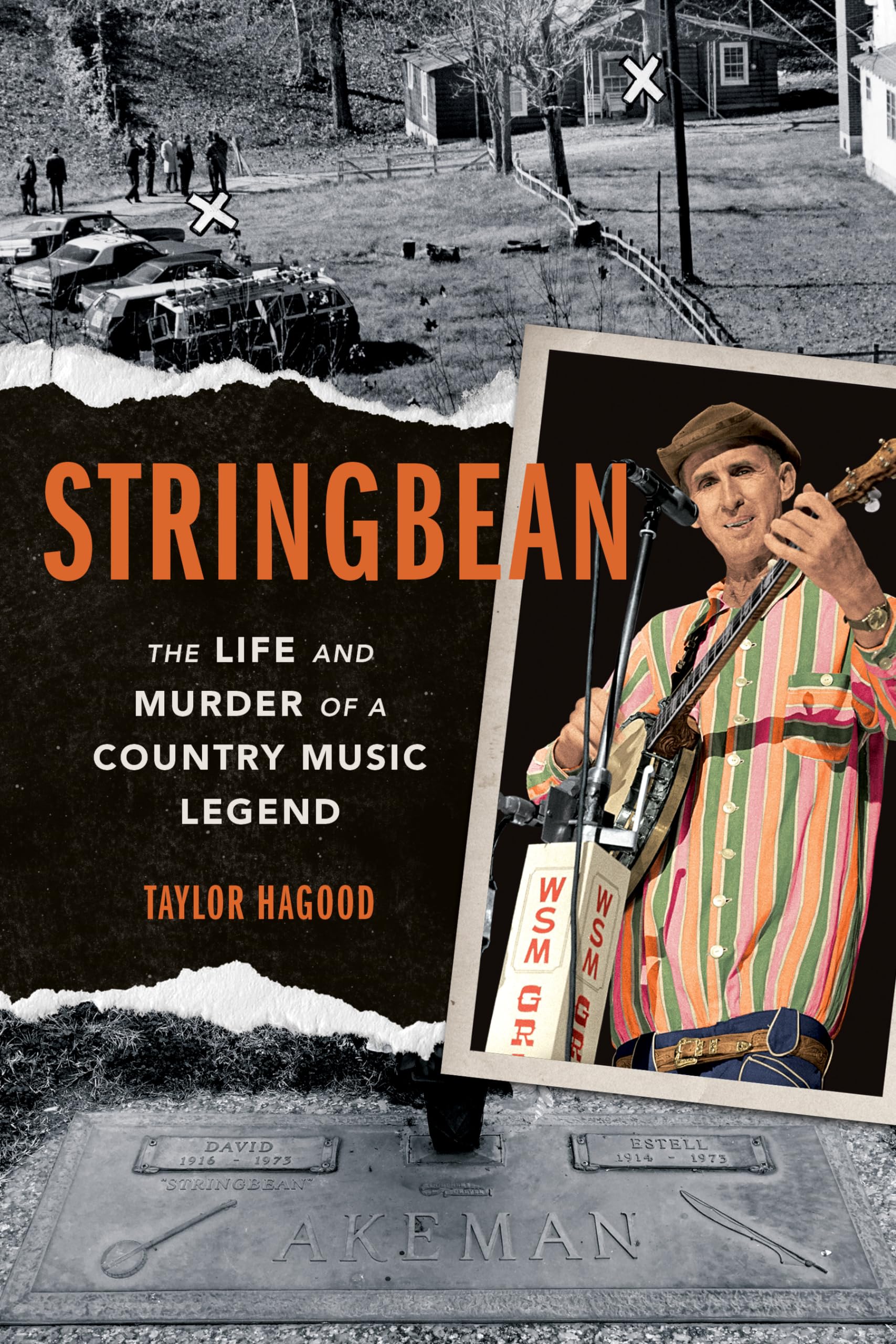 Stringbean: The Life and Murder of a Country Legend (Music in American ...